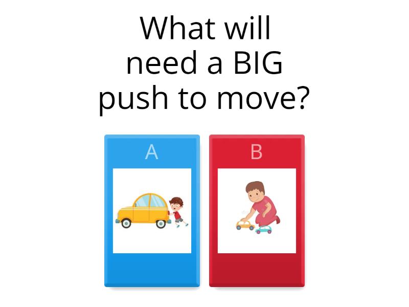 Push and Pull Forces - Quiz
