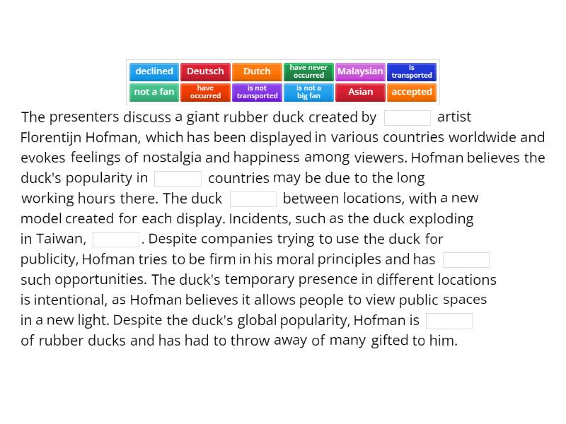 The Giant Rubber Duck: summary - Complete the sentence