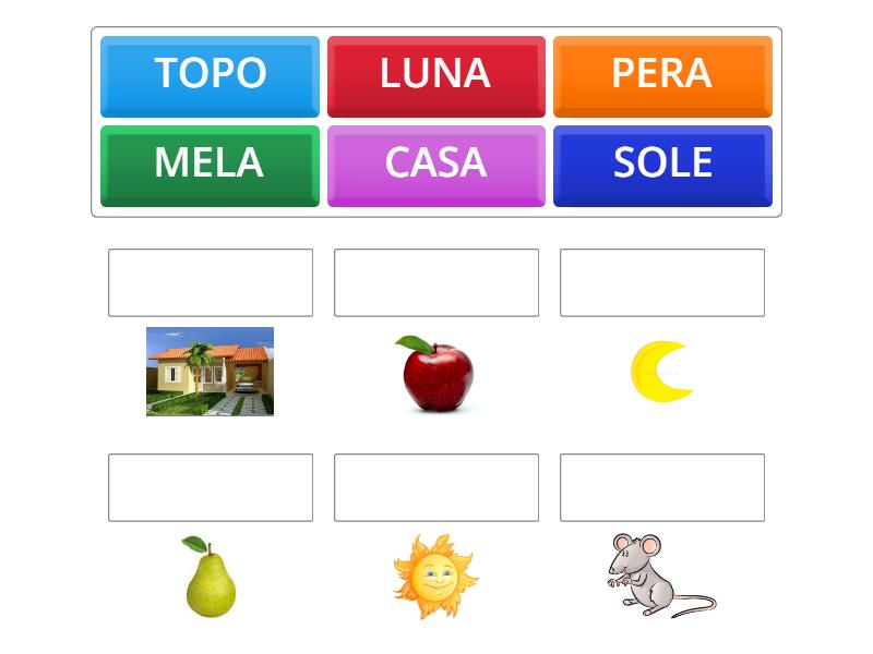 SOLE MELA PERA CASA LUNA TOPO (ASSOCIA PAROLE IMMAGINI) - Match up