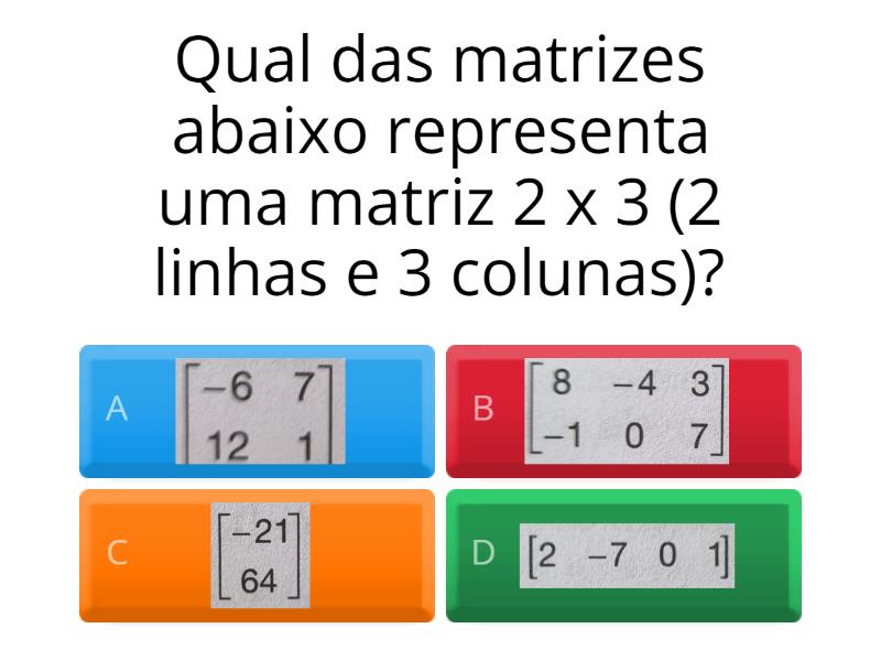 Estudo das Matrizes - Quiz