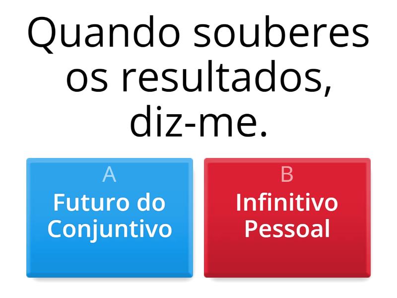 Infinitivo Pessoal vs. Futuro do Conjuntivo - Quiz