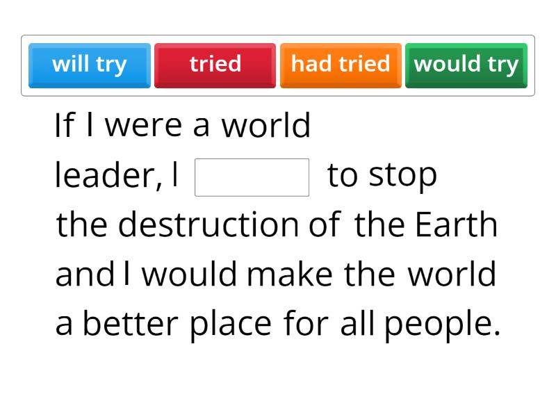 Conditionals - Complete the sentence