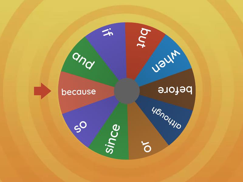 Coordinating and subordinating conjunctions - Spin the wheel