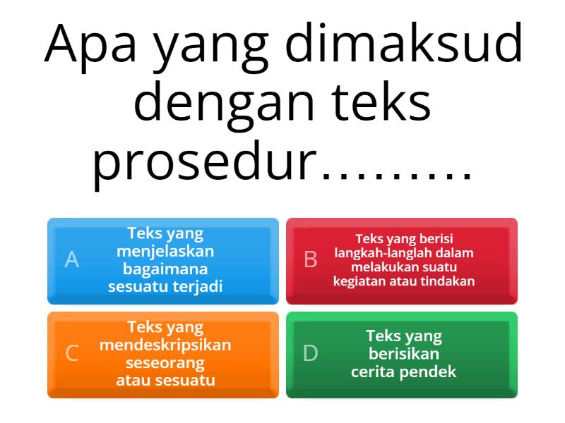 Soal Kuis Materi Teks Prosedur Kelas 5 - Quiz