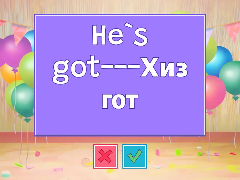 have got - Flash cards