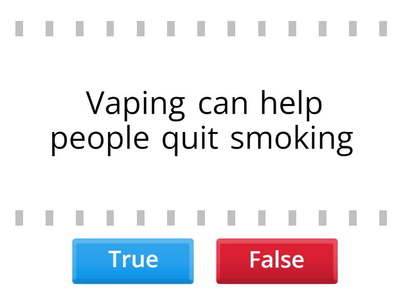 Vaping - True or false
