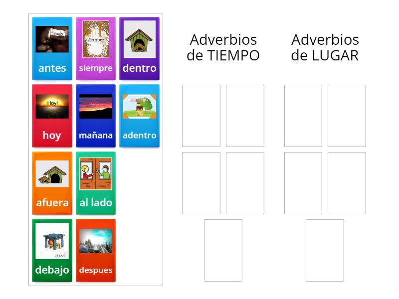 Practiquemos sobre los adverbios de tiempo y lugar - Group sort
