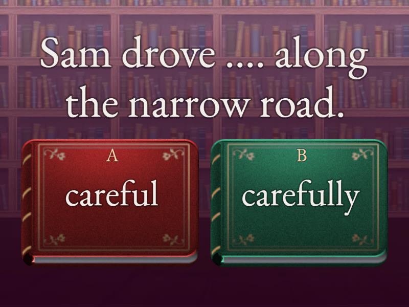 Adjectives and adverbs - Quiz