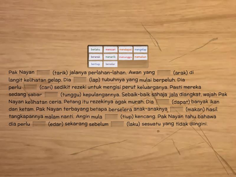 Pembentukan Kata Kerja ( pengimbuhan) - Complete the sentence