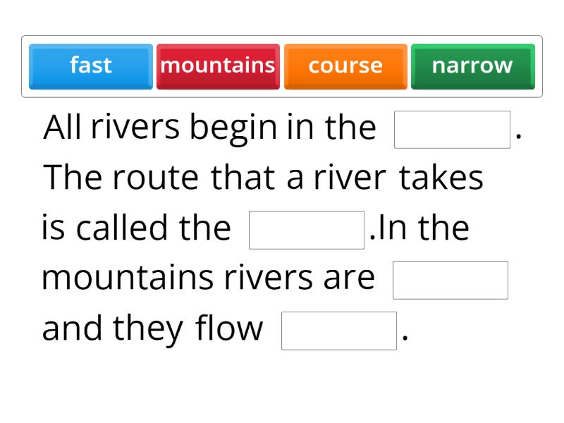Rivers in different landscapes - Complete the sentence