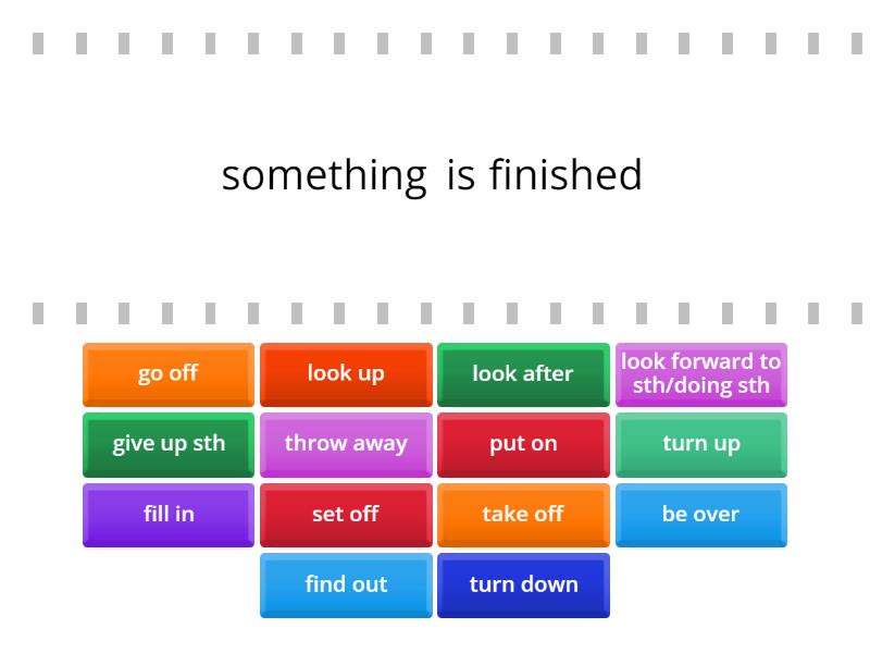 10B "Phrasal verbs" Part 1 - Find the match
