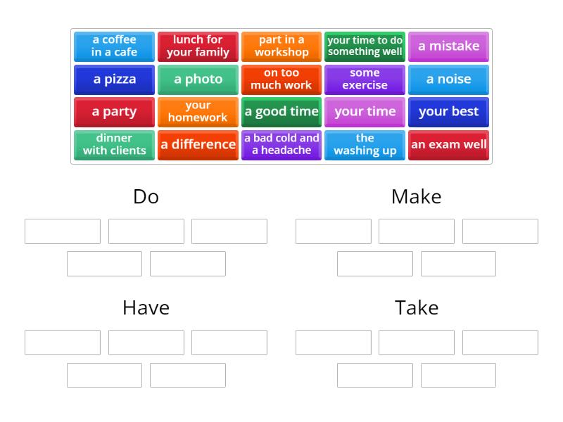 Confusing Collocations - Do/Make/Have/Take - Group sort