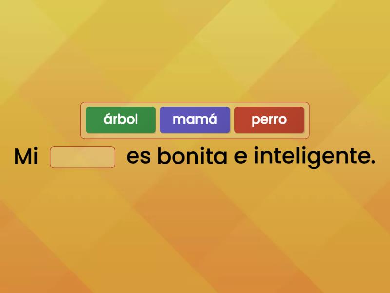 La oración correcta - Complete the sentence