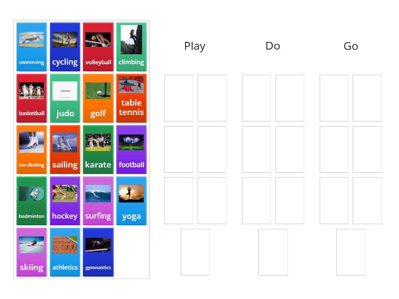 Play, Do or Go? - Group sort