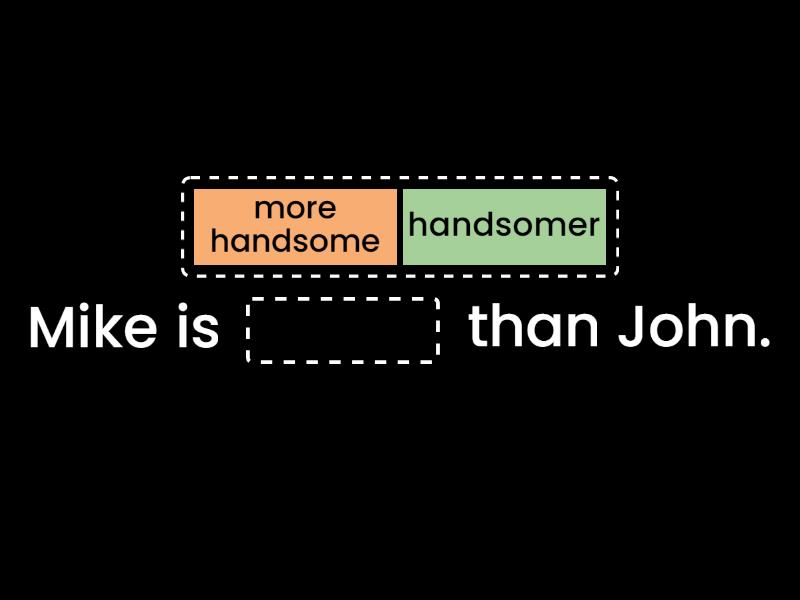 Comparatives - Appearance and Personality - Complete the sentence