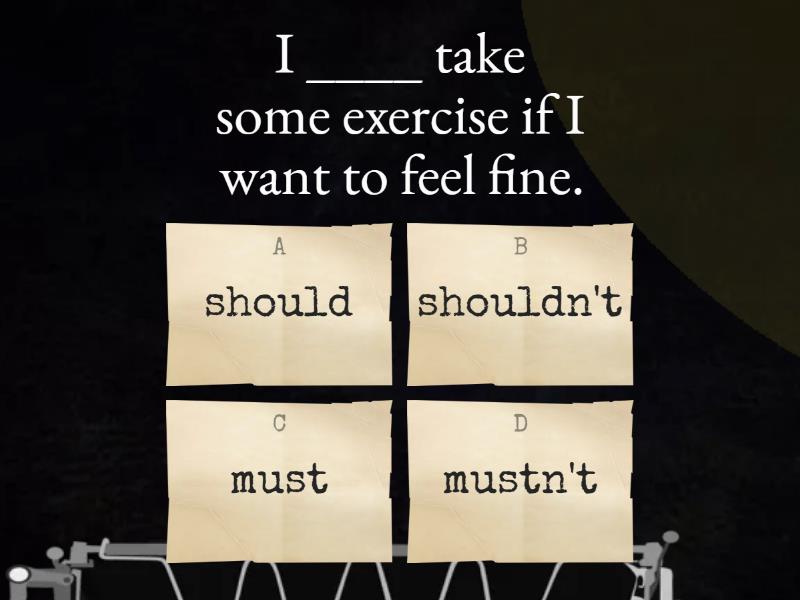 must & should - Quiz