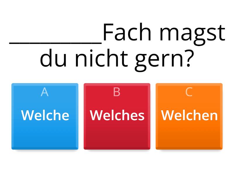K_on Welcher/Welche/Welches - Quiz