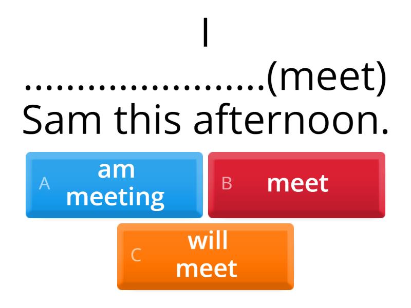Future tenses- present continuous, be going to, future simple, present ...