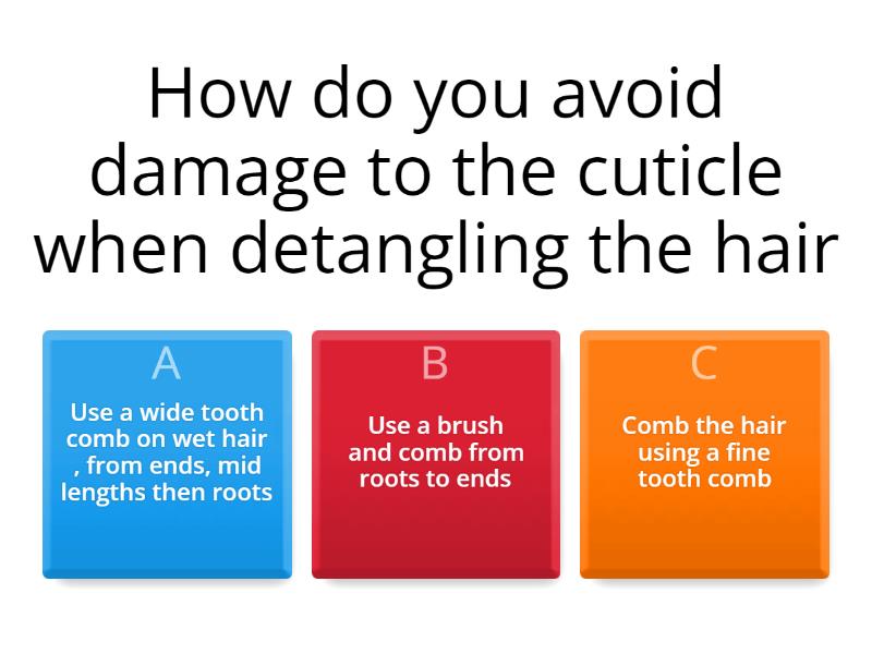 Shampoo and condition the hair and scalp - Quiz