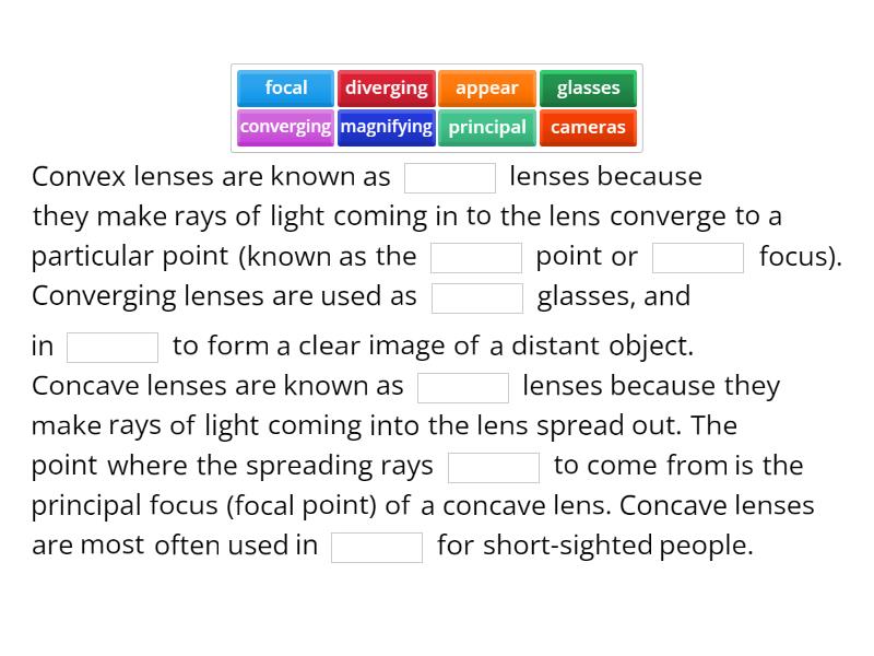 Concave and convex lenses so far - Complete the sentence