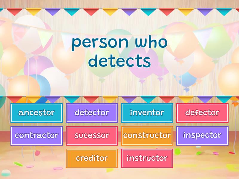 Suffix: 'or' (person who) - Find the match