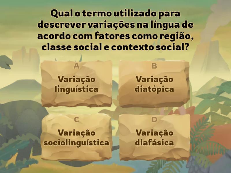 Variação Linguistica- Artur 8M01 - Quiz