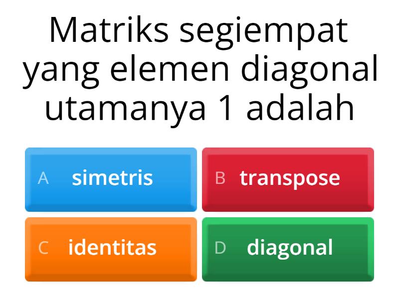 soal matriks - Quiz