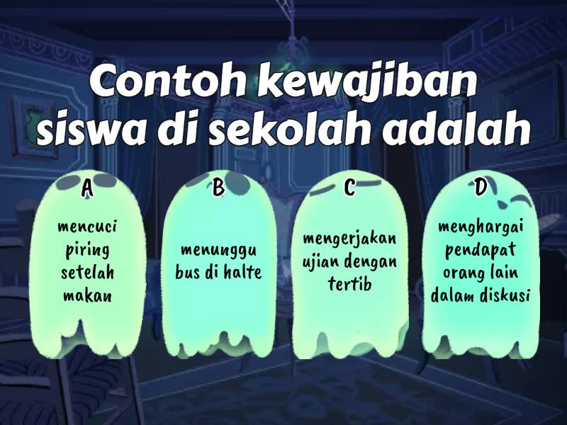 LATIHAN SOAL HAK KEWAJIBAN DAN TANGGUNG JAWAB - Kuis LATIHAN SOAL HAK KEWAJIBAN DAN TANGGUNG JAWAB - Kuis