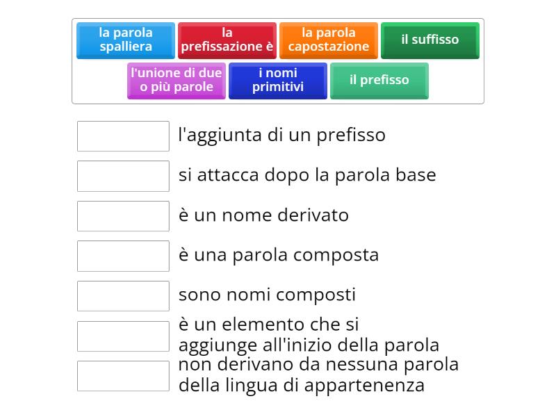 nomi primitivi, nomi derivati e nomi composti. - Match up