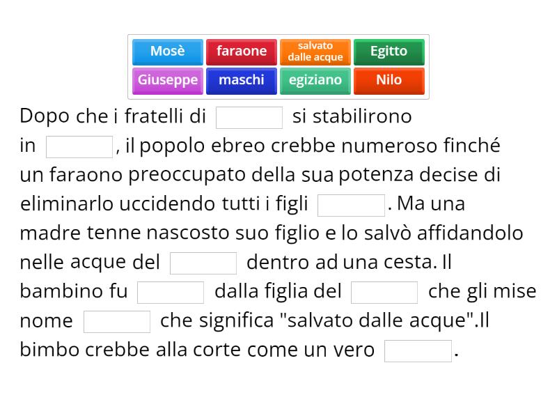 LA STORIA DI MOSE - Complete the sentence