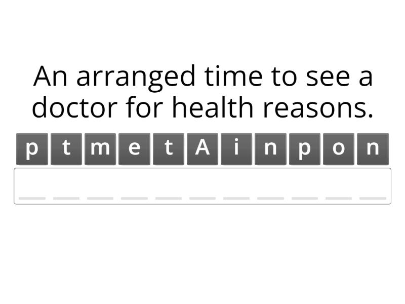B3-B4 - Going to a Doctor - Vocabulary - Anagram