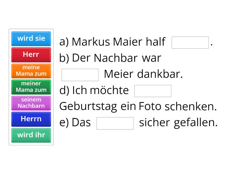 Dativ 2 - Complete the sentence