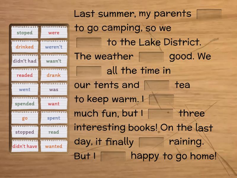 x Camp trip - Past Simple - Complete the sentence