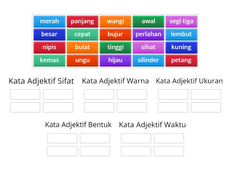Kelaskan perkataan mengikut jenis kata adjektif yang betul ...