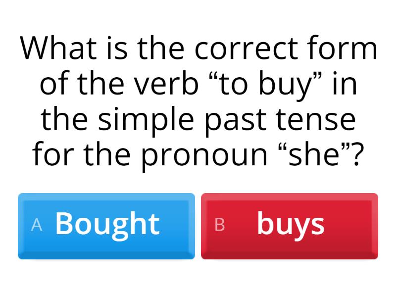 for material "past tense" - Quiz