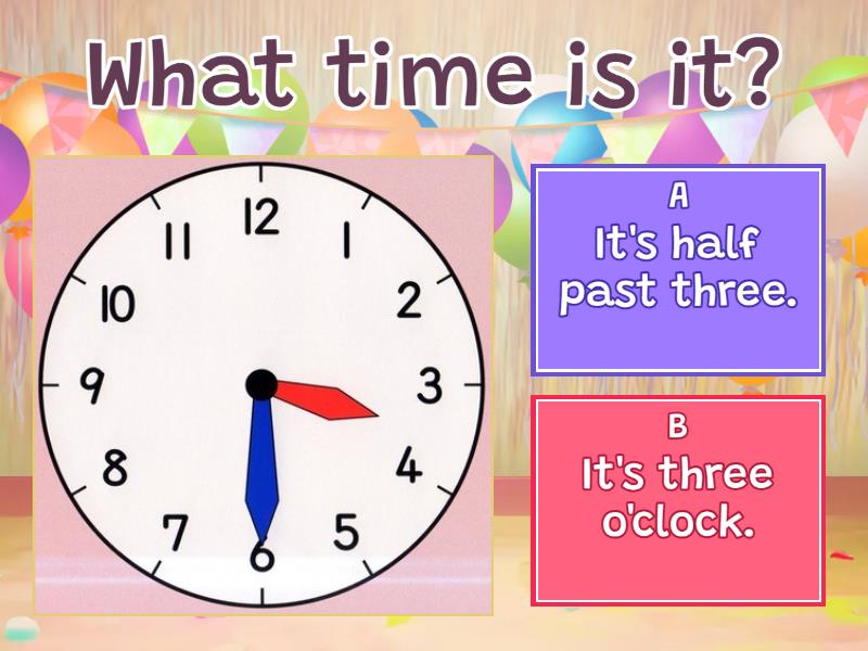 TELLING THE TIME (o'clock and half past ...) - Quiz