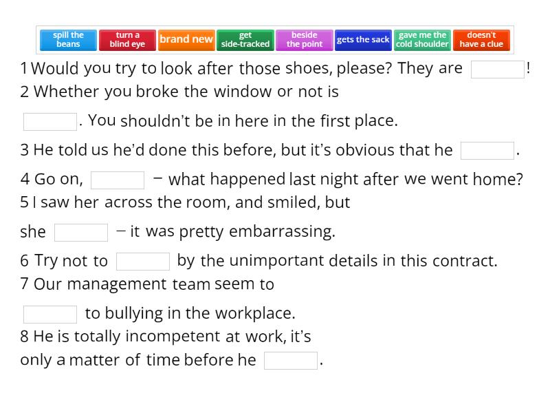 U8.3 Idioms - Complete the sentence