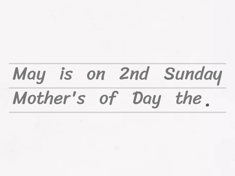 Mother's Day - Sentences - Unjumble