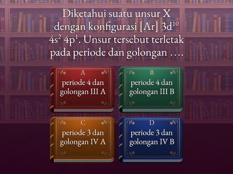 Sistem Periodik Unsur A dan B - Kuis