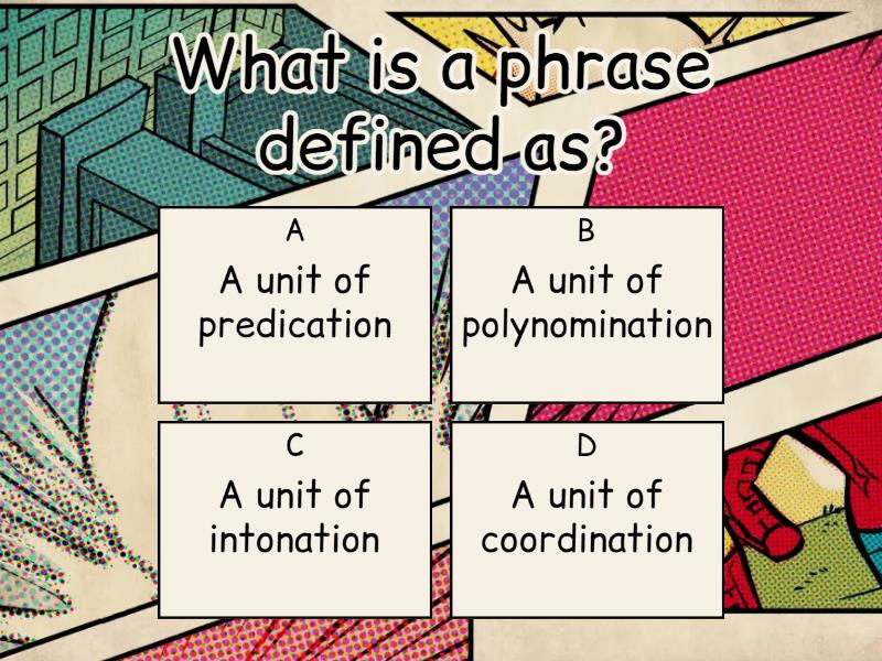 Phrases - Quiz