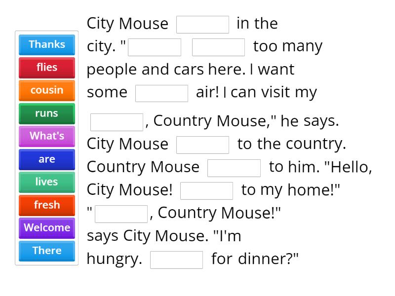 ODS1 U14 City Mouse and Country Mouse - Complete the sentence