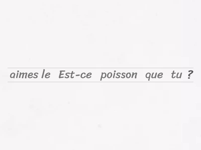 Est-ce que tu aimes...? OUI/ NON - Unjumble