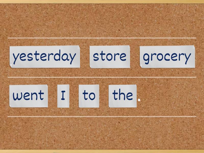 Re-order the Simple Past Sentences - Unjumble