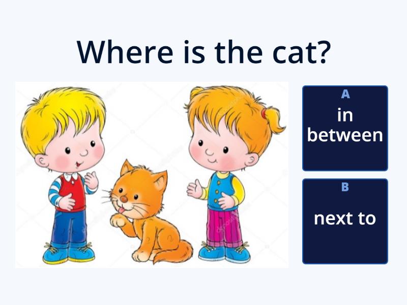 Between and Next to - Quiz