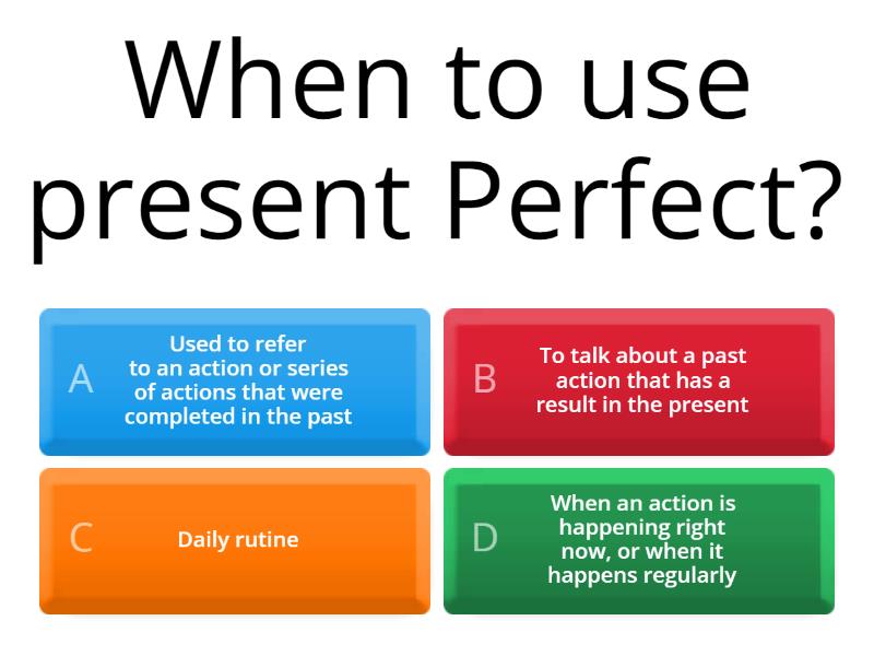 Present Perfect - Quiz