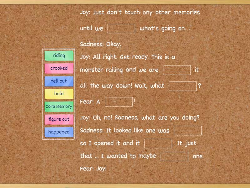 Inside Out 11:52-15:12 dialogues - Complete the sentence