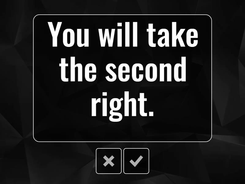 I will take the second right. - Flash cards