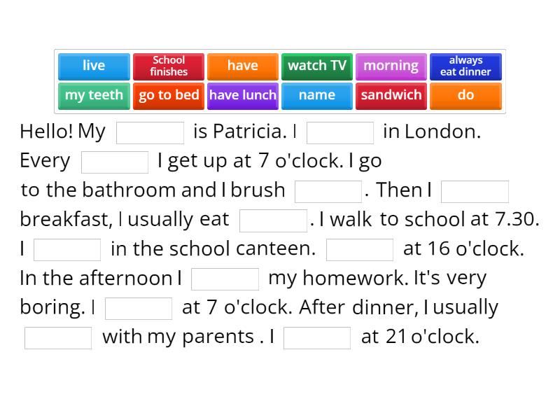 Daily routine II. - Complete the sentence