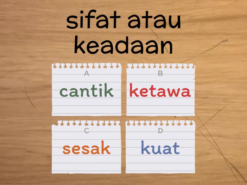 Kelaskan kata-kata adjektif berikut mengikut jenis-jenisnya yang betul - Quiz