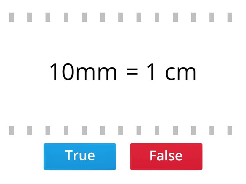 measure - True or false